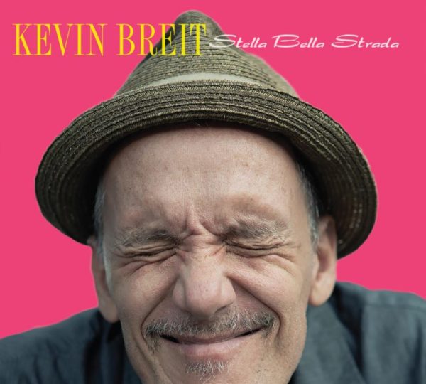 Review Kevin Breit 'Stella Bella Strada'