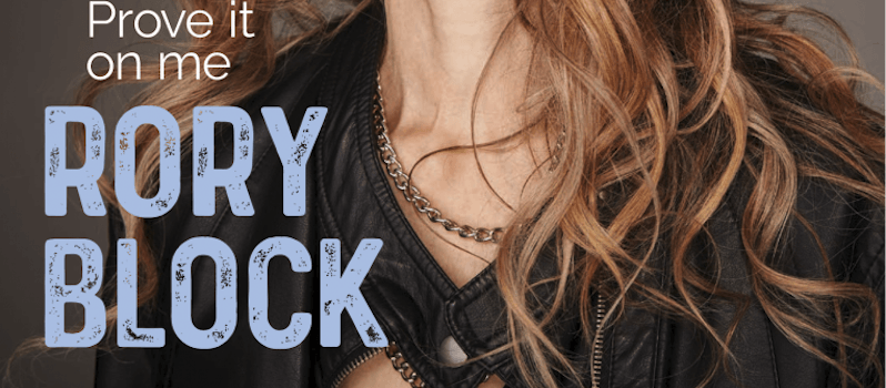 Rory Block Announces New Album Power Women of the Blues Series ‘Prove ...