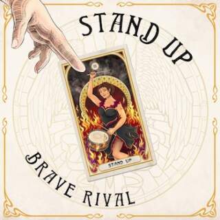 Brave Rival Release New Single 'Stand Up'