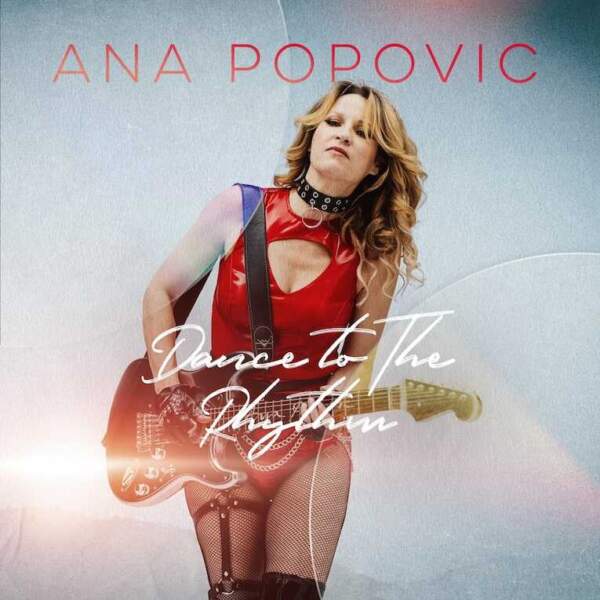 Ana Popovic Announces New Album 'Dance To The Rhythm'