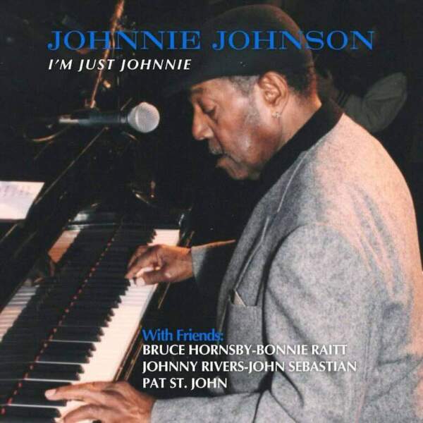 Review: Johnnie Johnson ‘I’m Just Johnnie’