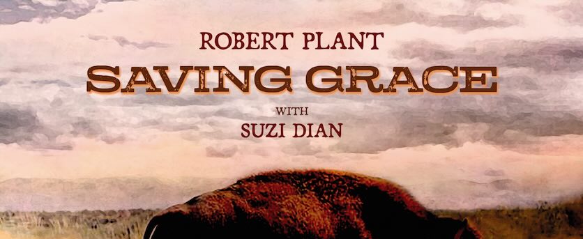 Review: Robert Plant ‘Saving Grace’